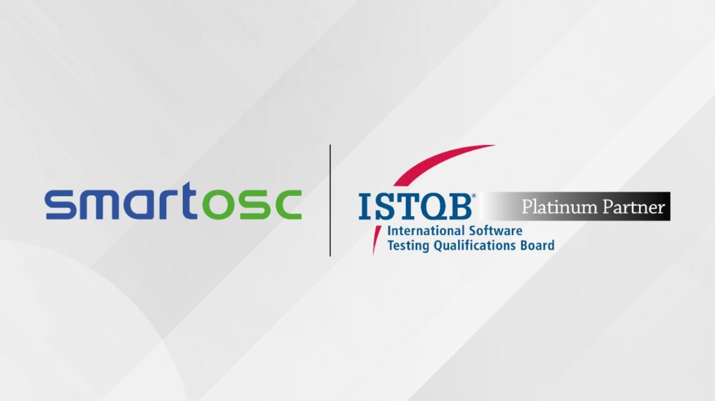 SmartOSC is Officially Qualified as ISTQB Platinum Partner - SmartOSC